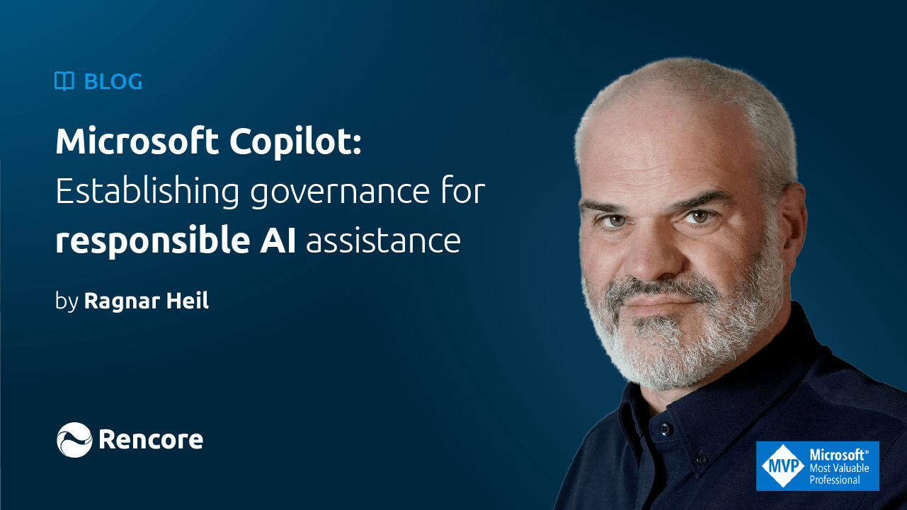 Microsoft Copilot: Establishing governance for responsible AI assistance